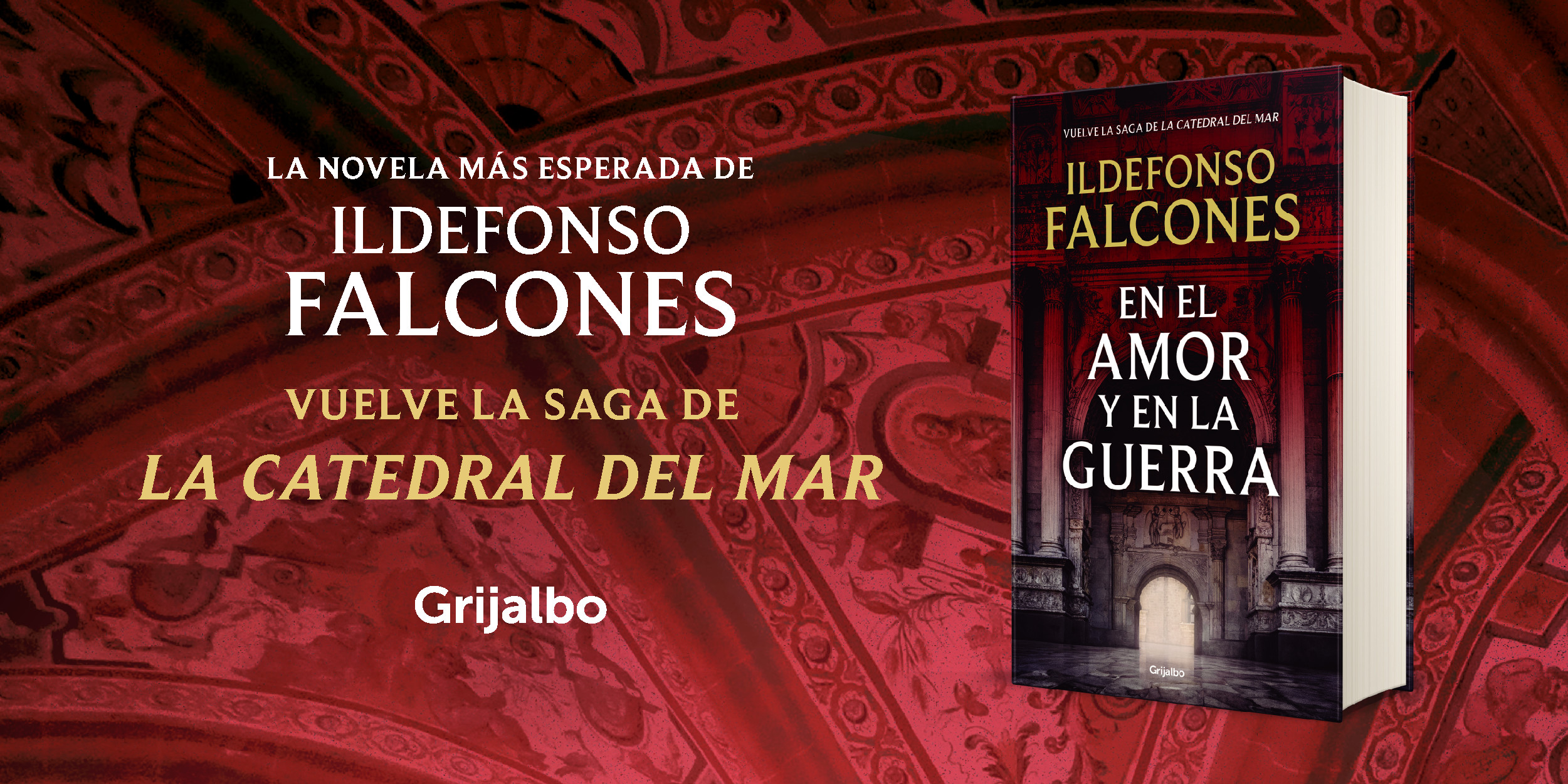Descubre la nueva novela de Ildefonso Falcones "En el amor y la guerra" - Viernes magazine